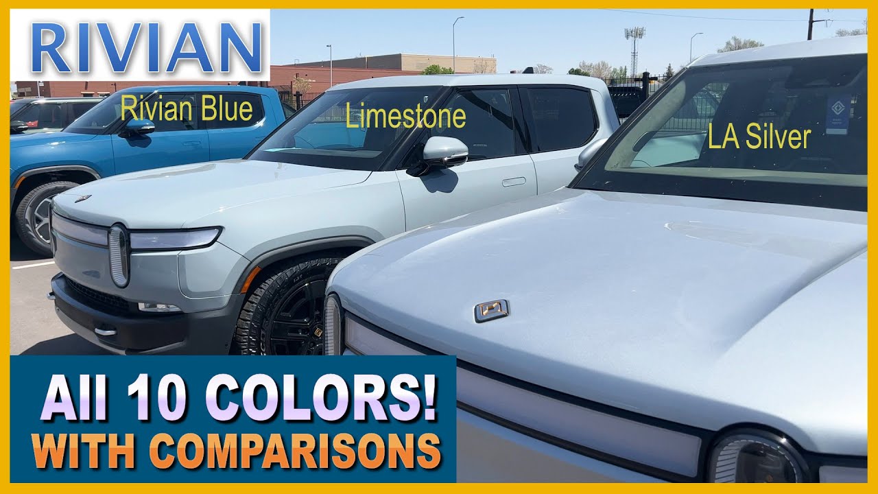 ALL 10 Rivian colors compared! | Rivian Forum - R1T R1S R2 R3 News ...