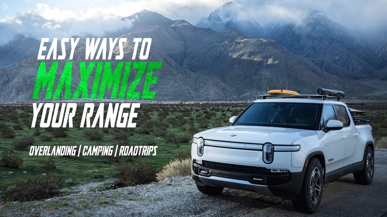 Charge Overland Video: Maximize Range with your Rivian! Easy Steps for ...