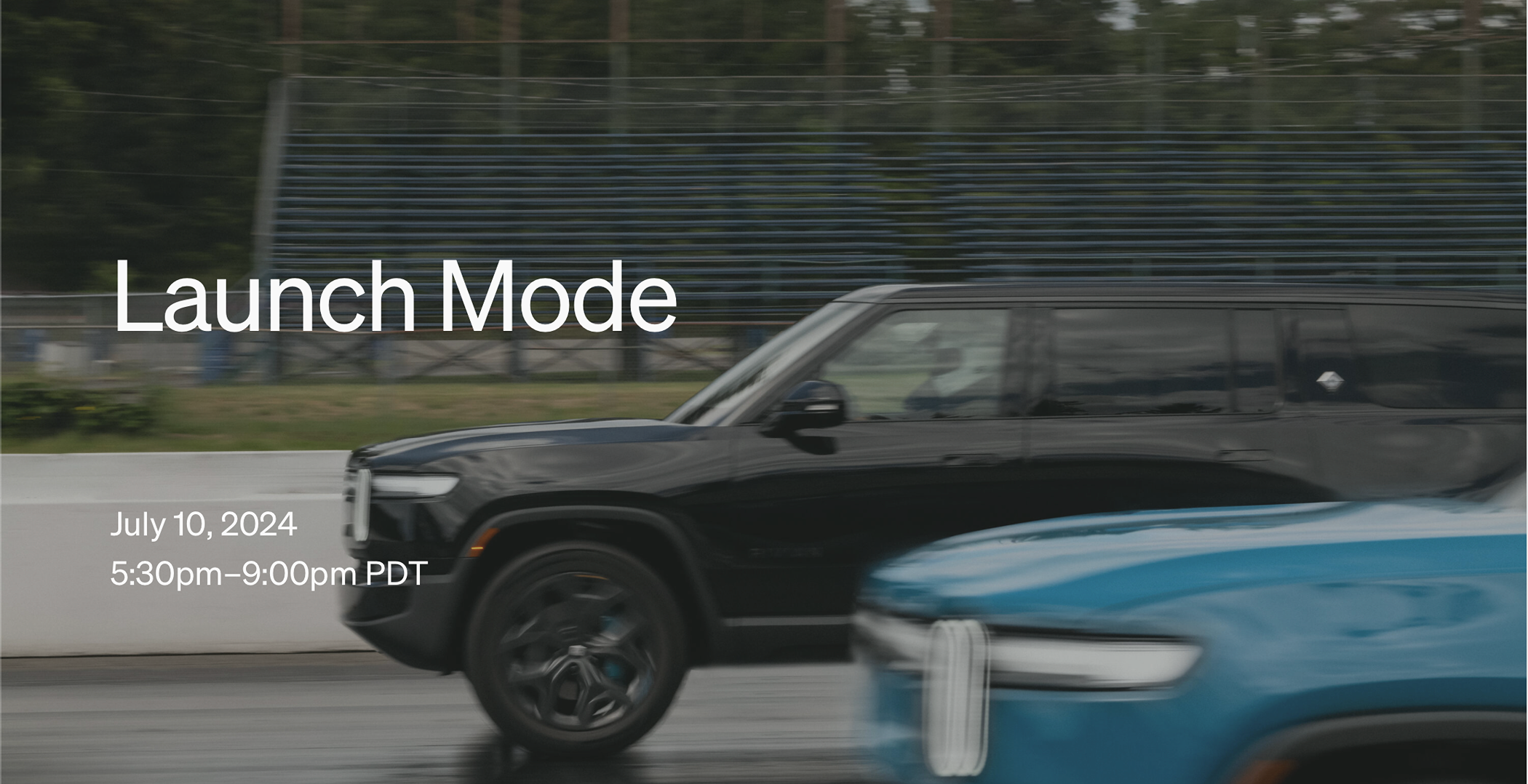Official Rivian Event: Launch Mode at Pacific Raceways (Kent, WA) on ...