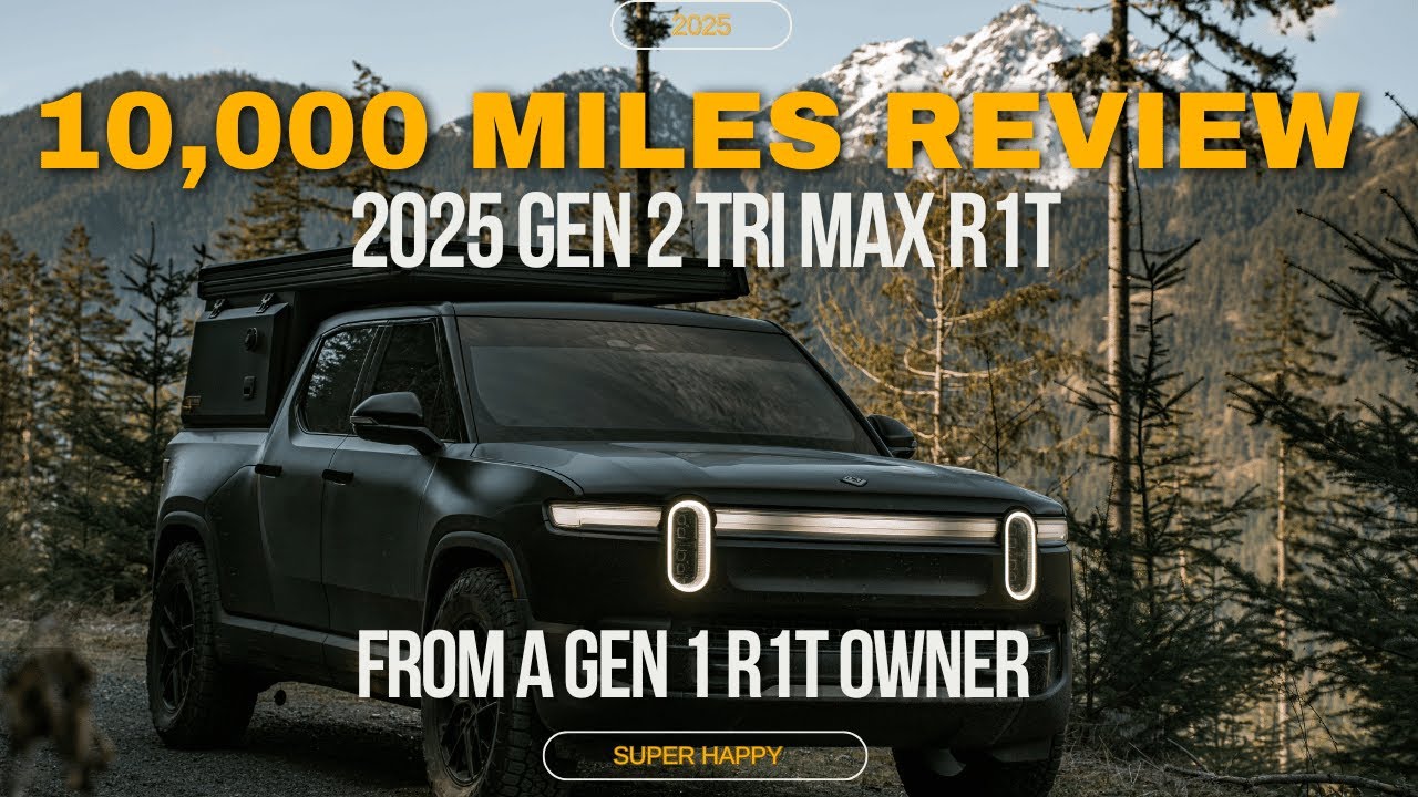 Rivian R1T Tri-Motor vs. Gen 1 Quad: My 10,000-Mile Owner Review | Rivian Forum - R1T R1S R2 R3 ...